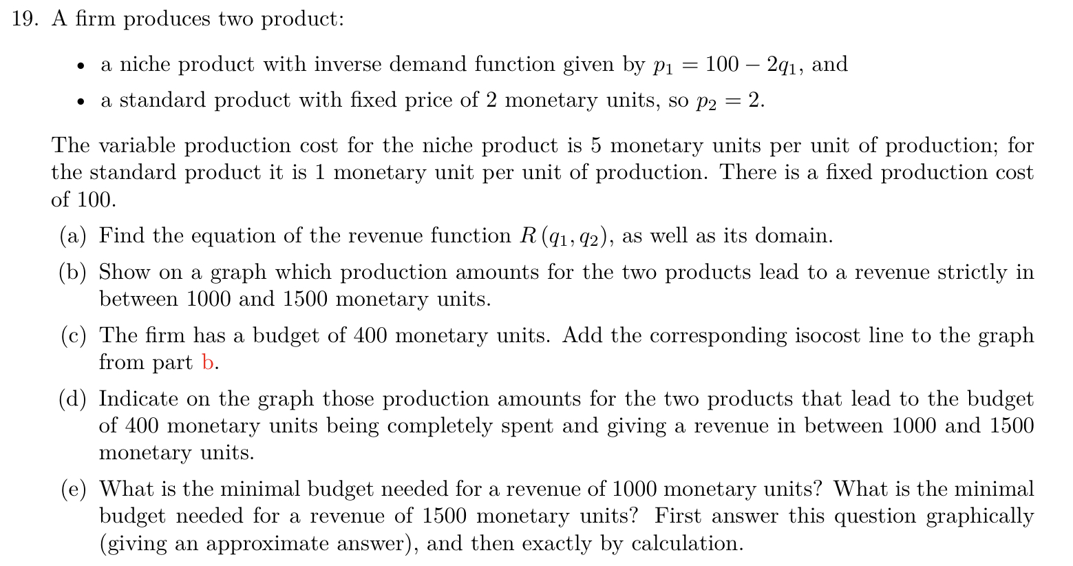 A firm produces two product:A firm produces two | Chegg.com