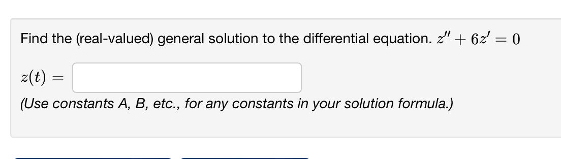 Solved Find the (real-valued) ﻿general solution to the | Chegg.com