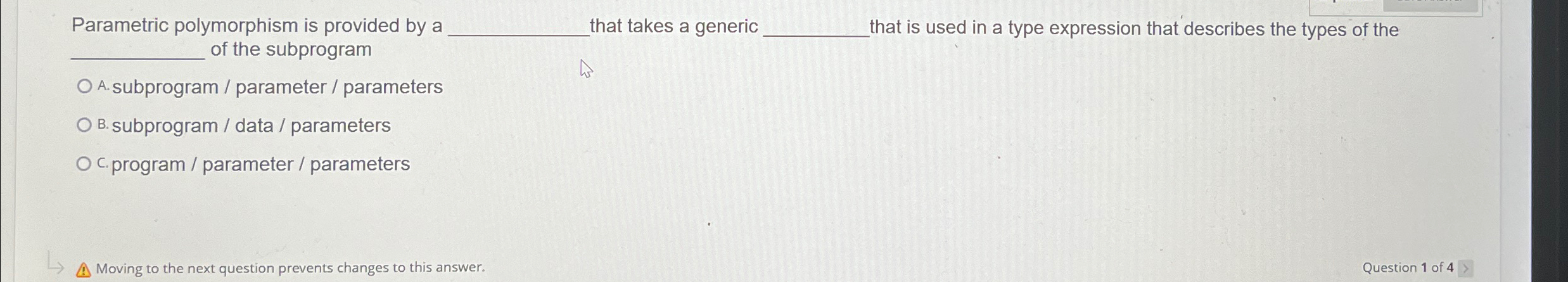 Solved Parametric polymorphism is provided by a ﻿that | Chegg.com
