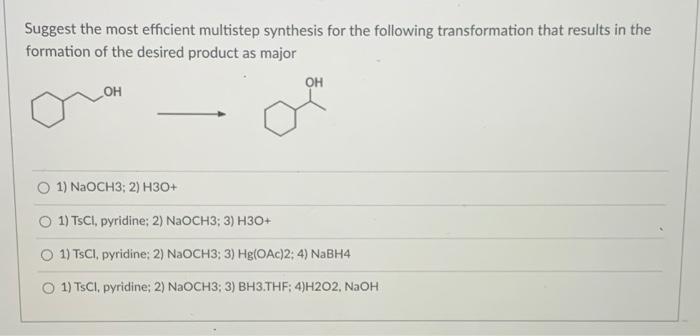 Solved Suggest the most efficient multistep synthesis for | Chegg.com