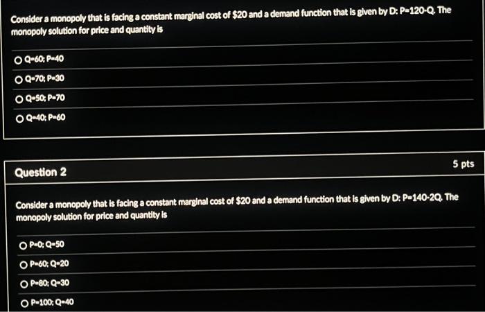 Solved Consider a monopoly that is facing a constant | Chegg.com