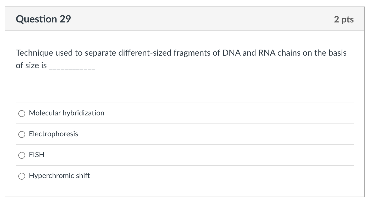 Solved Question 29Technique used to separate different-sized | Chegg.com