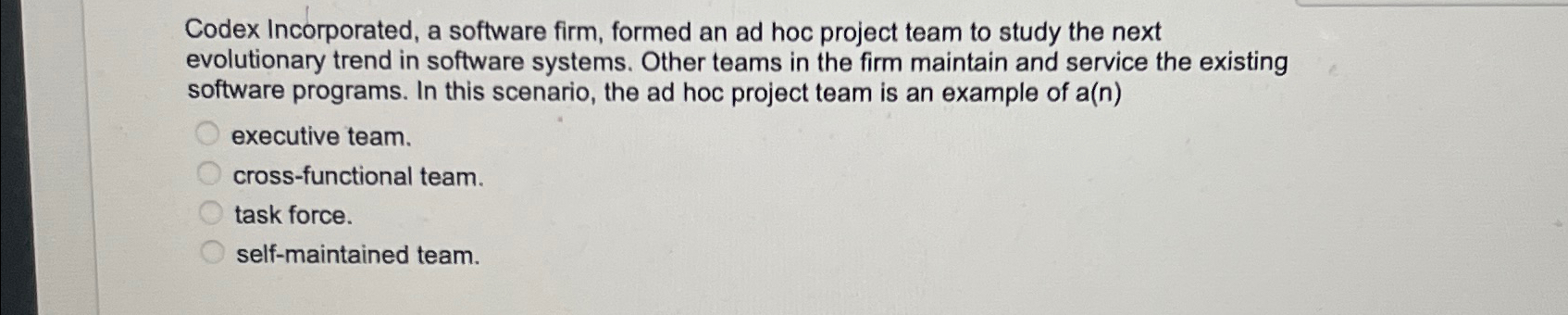 Solved Codex Incorporated, a software firm, formed an ad hoc | Chegg.com Solved Codex Incorporated, a software firm, formed an ad hoc | Chegg.com