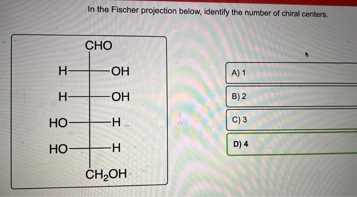 Solved In the Fischer projection below, identify the number | Chegg.com