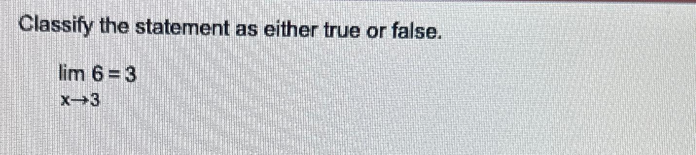 Solved Classify the statement as either true or | Chegg.com