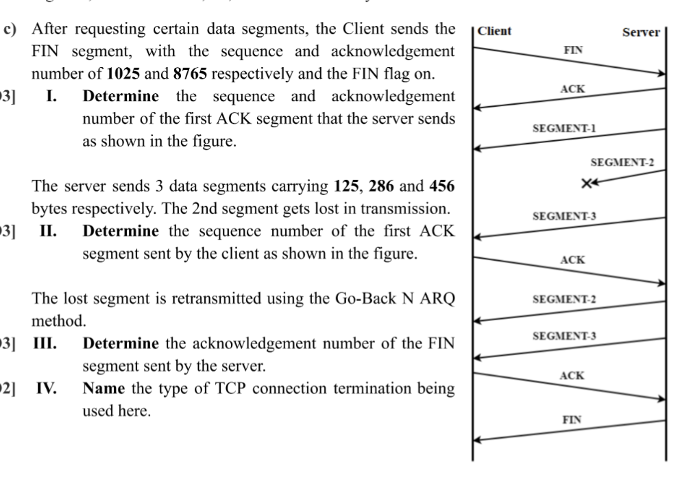 Solved c) ﻿After requesting certain data segments, the | Chegg.com