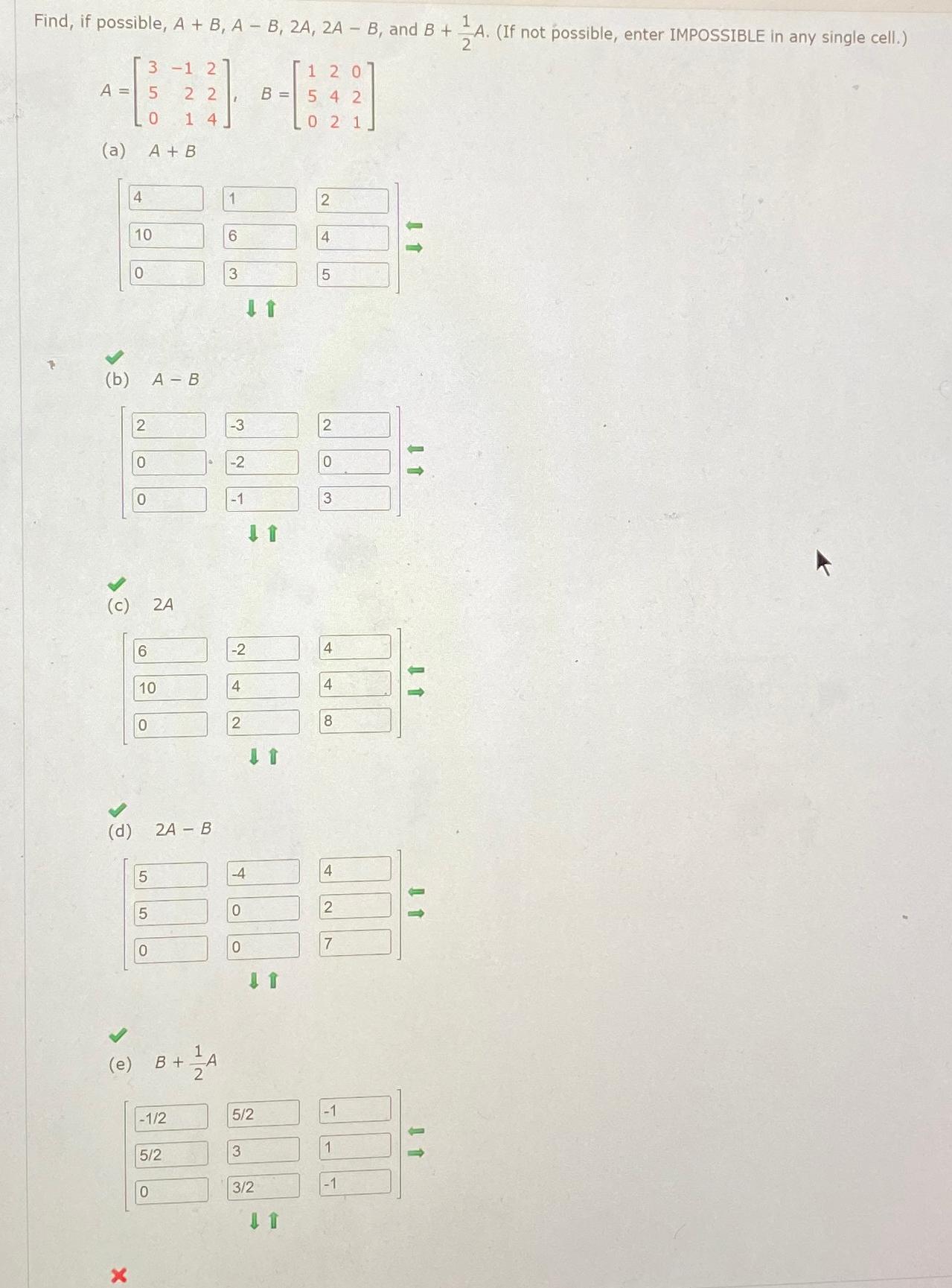 Solved Find, if possible, A+B,A-B,2A,2A-B, ﻿and B+12A. (If | Chegg.com