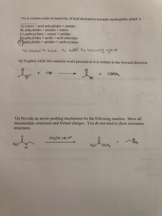 Solved 11) A correct order of reactivity of acid derivatives | Chegg.com