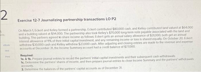 Solved 2 Exercise 12-7 Journalizing partnership transactions | Chegg.com