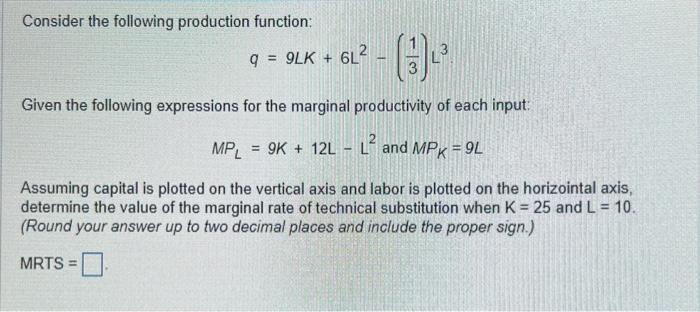 Solved Consider the following production function: | Chegg.com