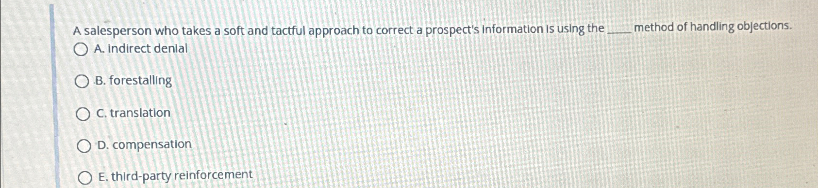 Solved A salesperson who takes a soft and tactful approach | Chegg.com
