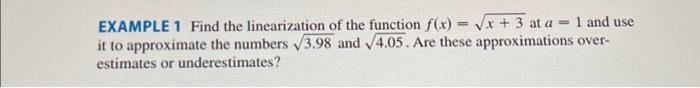 Solved EXAMPLE 1 Find the linearization of the function | Chegg.com