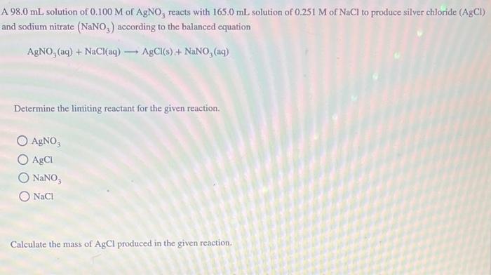 Solved A 98.0 mL solution of 0.100M of AgNO3 reacts with | Chegg.com