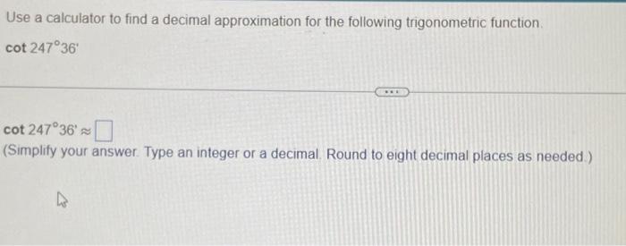 Solved Use a calculator to find a decimal approximation for | Chegg.com