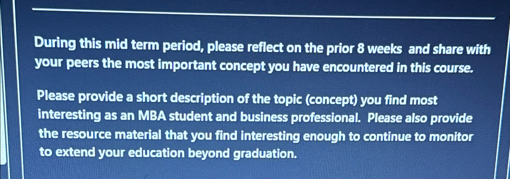 Solved During this mid term period, please reflect on the | Chegg.com