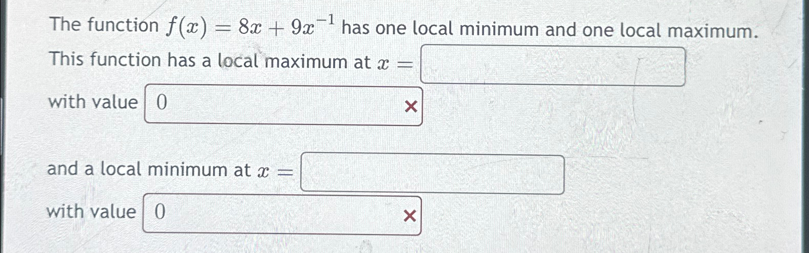 Solved The Function F X 8x 9x 1 ﻿has One Local Minimum And