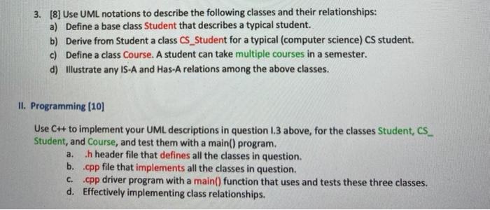 Solved 3. [8] Use UML notations to describe the following | Chegg.com