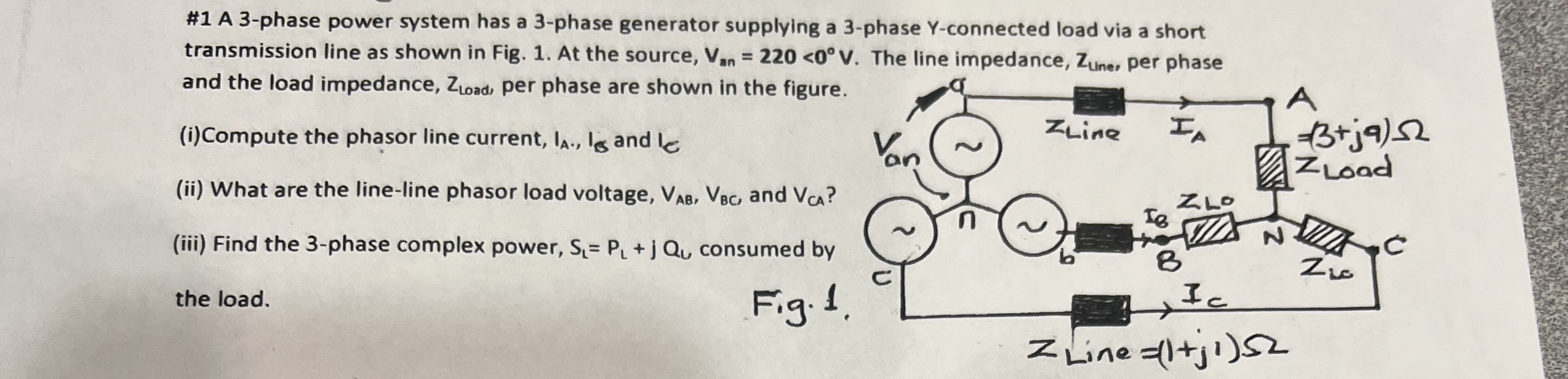 Solved #1 ﻿A 3-phase power system has a 3-phase generator | Chegg.com