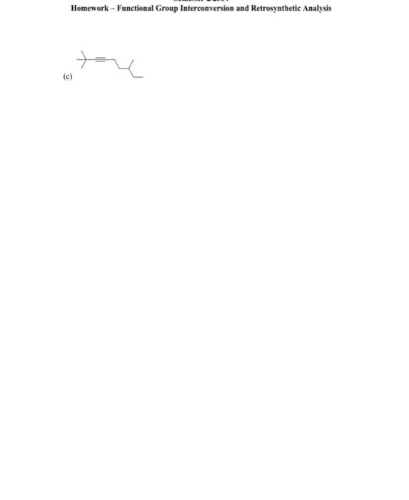 Solved Homework - Functional Group Interconversion and | Chegg.com