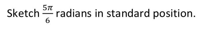 Solved Sketch 65π radians in standard position. | Chegg.com