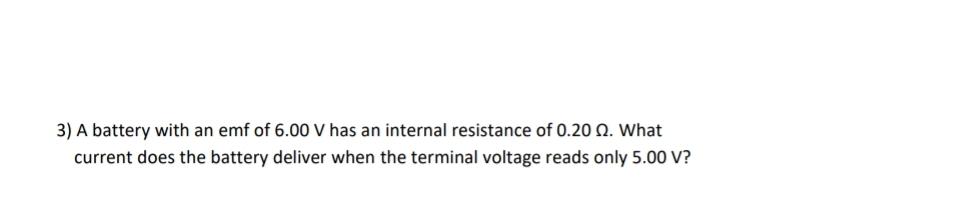 Solved A battery with an emf of 6.00V ﻿has an internal | Chegg.com