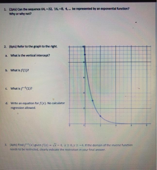 Solved 1. (2pts) Can the sequence 64, -32, 16, -8, 4.... be | Chegg.com