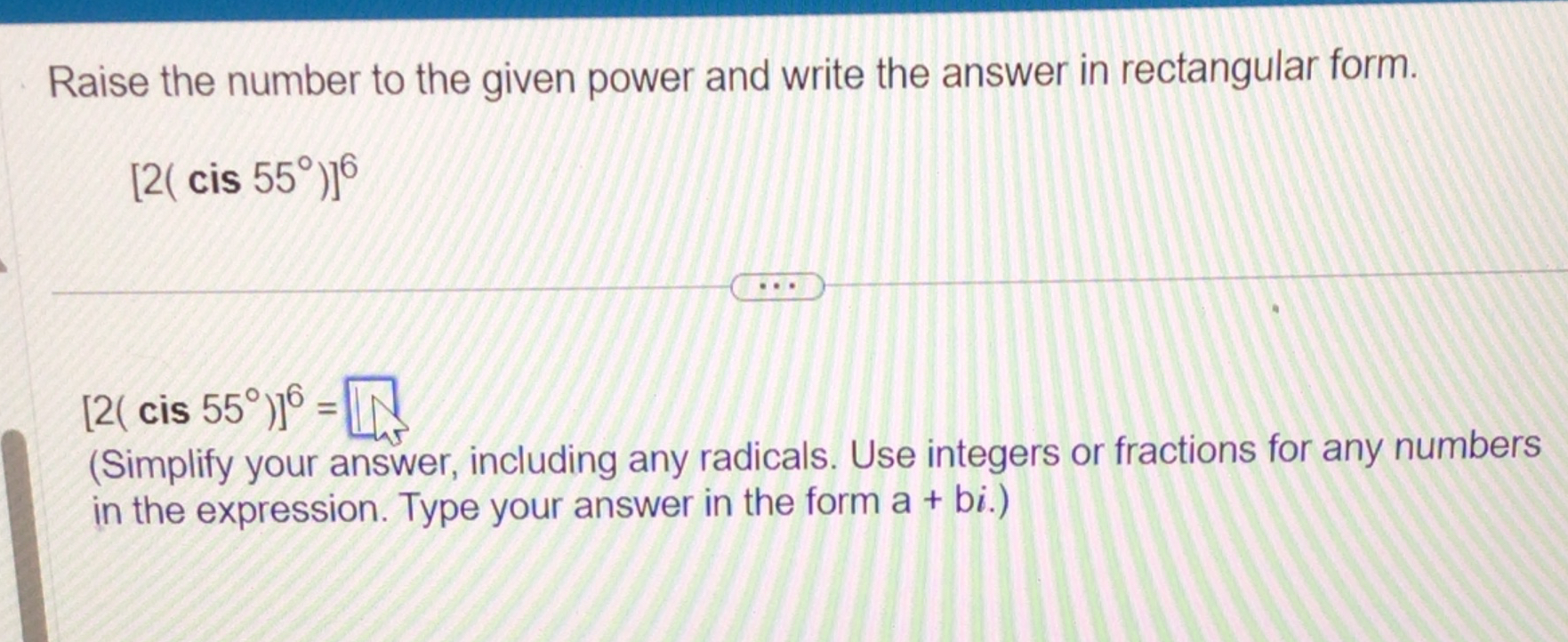 Solved Raise the number to the given power and write the | Chegg.com