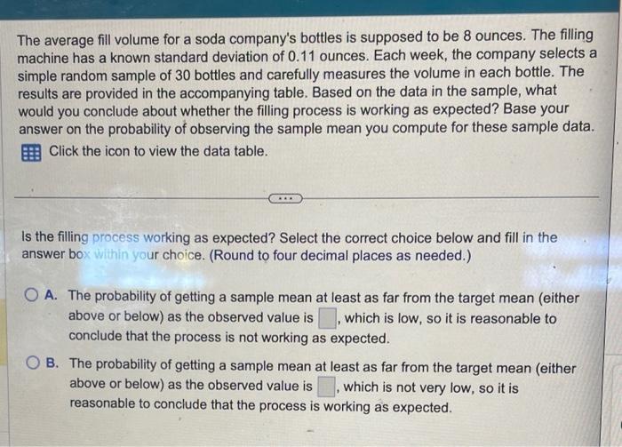Solved The average fill volume for a soda company's bottles | Chegg.com
