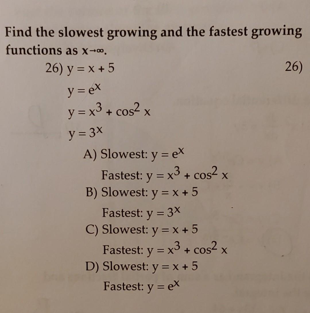 Solved Find the slowest growing and the fastest growing | Chegg.com