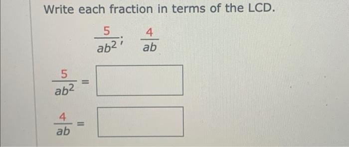 Solved in terms of the LCD of the fractions. бу. 5 Write and | Chegg.com
