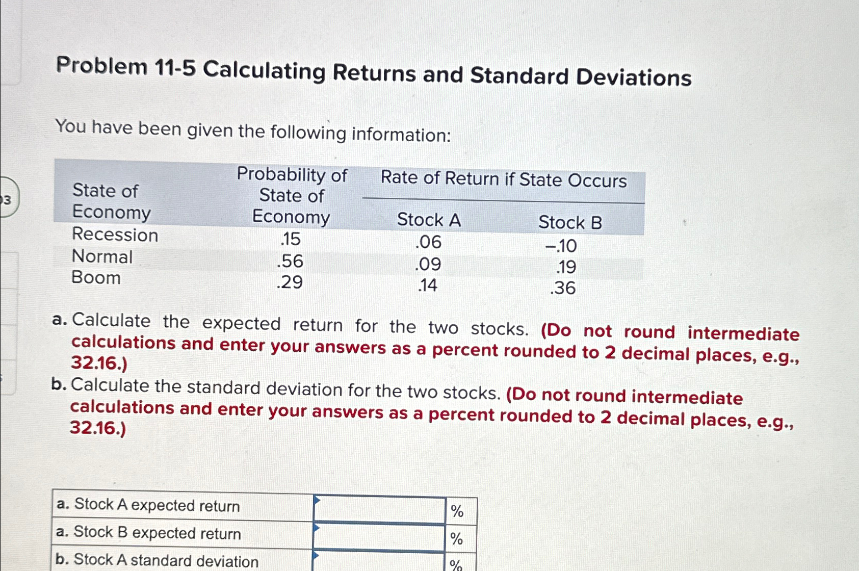 Solved Problem 11-5 ﻿Calculating Returns and Standard | Chegg.com