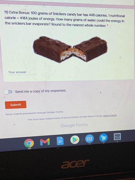 Solved 11) Extra Bonus: 100 grams of Snickers candy bar has | Chegg.com