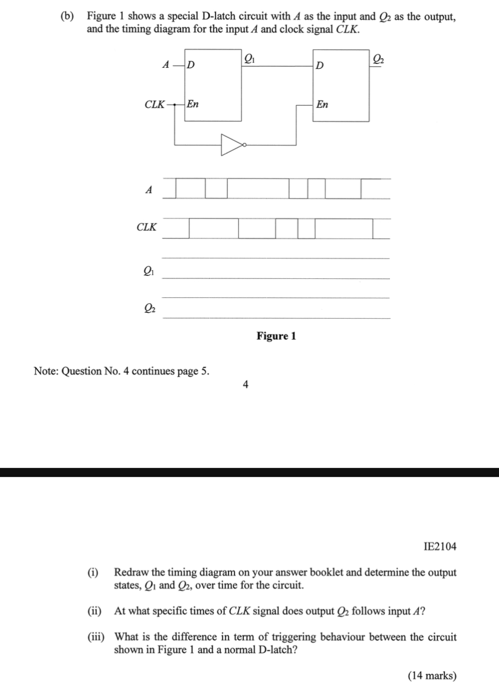 Solved (b) ﻿Figure 1 ﻿shows a special D-latch circuit with A | Chegg.com