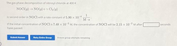 Solved The gas phase decomposition of nitrosyl chloride at | Chegg.com