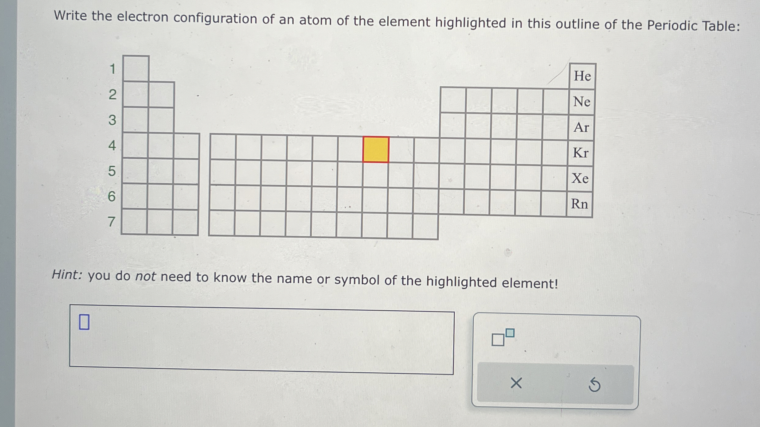 Solved Write the electron configuration of an atom of the | Chegg.com