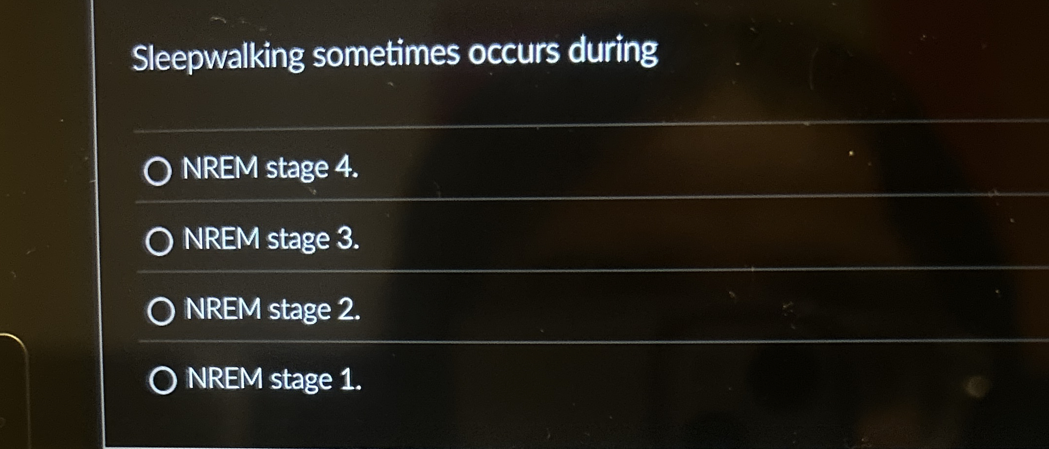 Solved Sleepwalking sometimes occurs duringNREM stage 4.NREM | Chegg.com