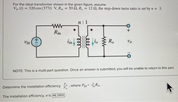 Solved For the ideal transformer shown in the given figure, | Chegg.com