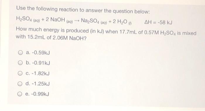 Solved Use the following reaction to answer the question | Chegg.com