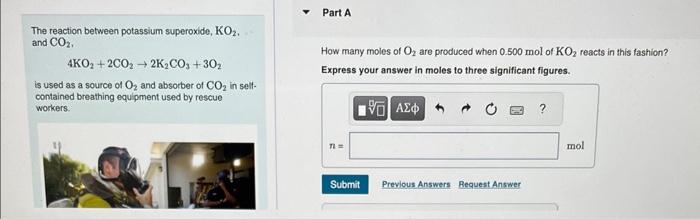 Solved The reaction between potassium superoxide, KO2. and | Chegg.com