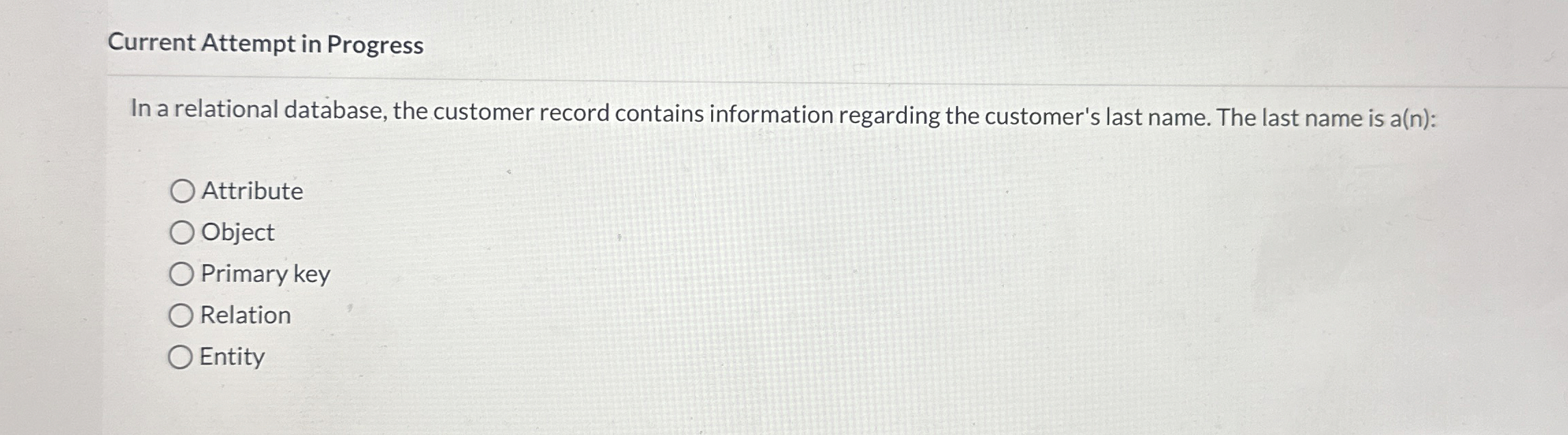 Solved Current Attempt in ProgressIn a relational database, | Chegg.com