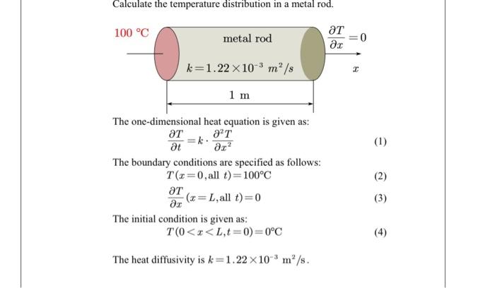 Solved Calculate the temperature distribution in a metal | Chegg.com