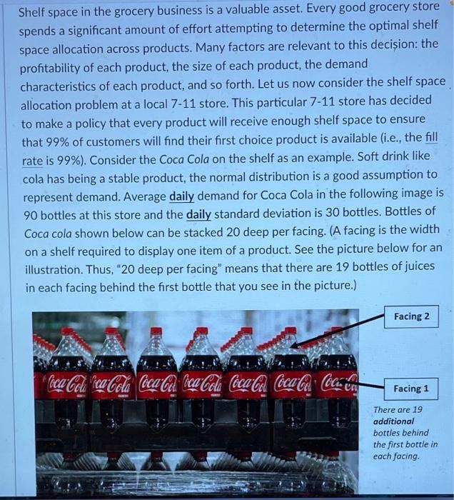 Solved a a Shelf space in the grocery business is a valuable | Chegg.com