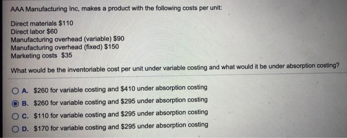 Solved AAA Manufacturing Inc, makes a product with the | Chegg.com