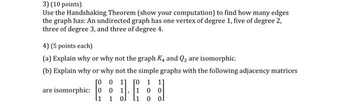 Solved 3) ( 10 points) Use the Handshaking Theorem (show | Chegg.com