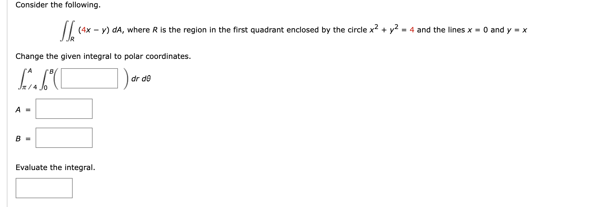 Solved Consider the following.∬R(4x-y)dA, ﻿where R is ﻿the | Chegg.com