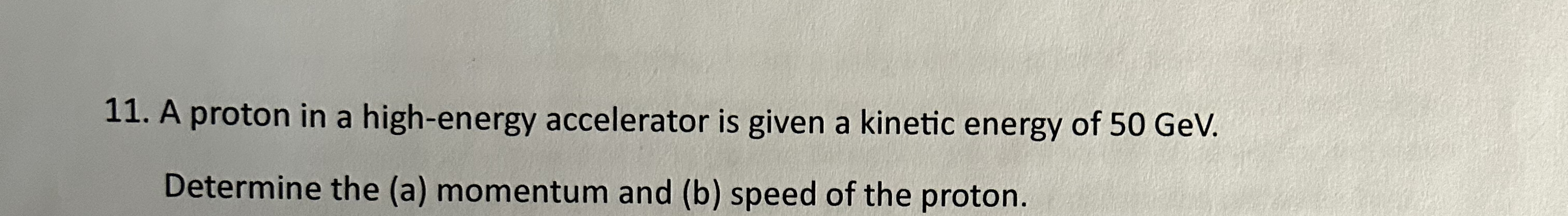 Solved A proton in a high-energy accelerator is given a | Chegg.com