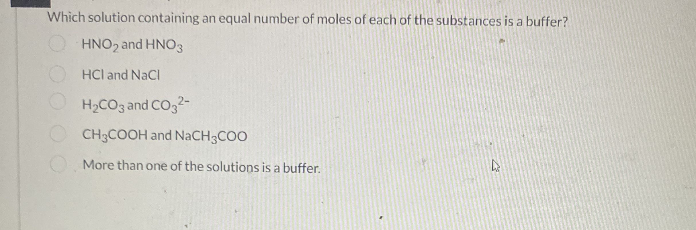 Which solution containing an equal number of moles of | Chegg.com