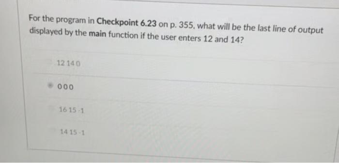 Solved For the program in Checkpoint 6.23 on p. 355, what | Chegg.com