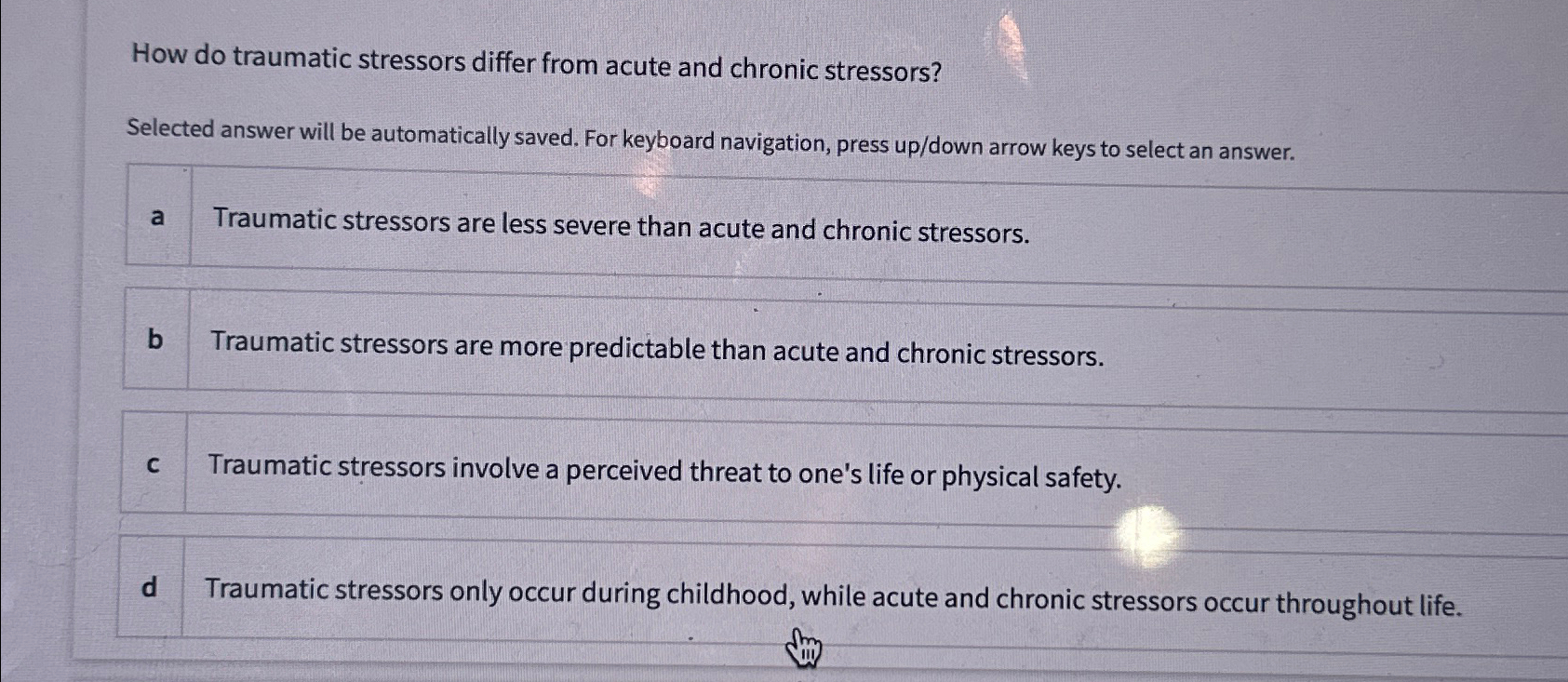 Solved How do traumatic stressors differ from acute and | Chegg.com