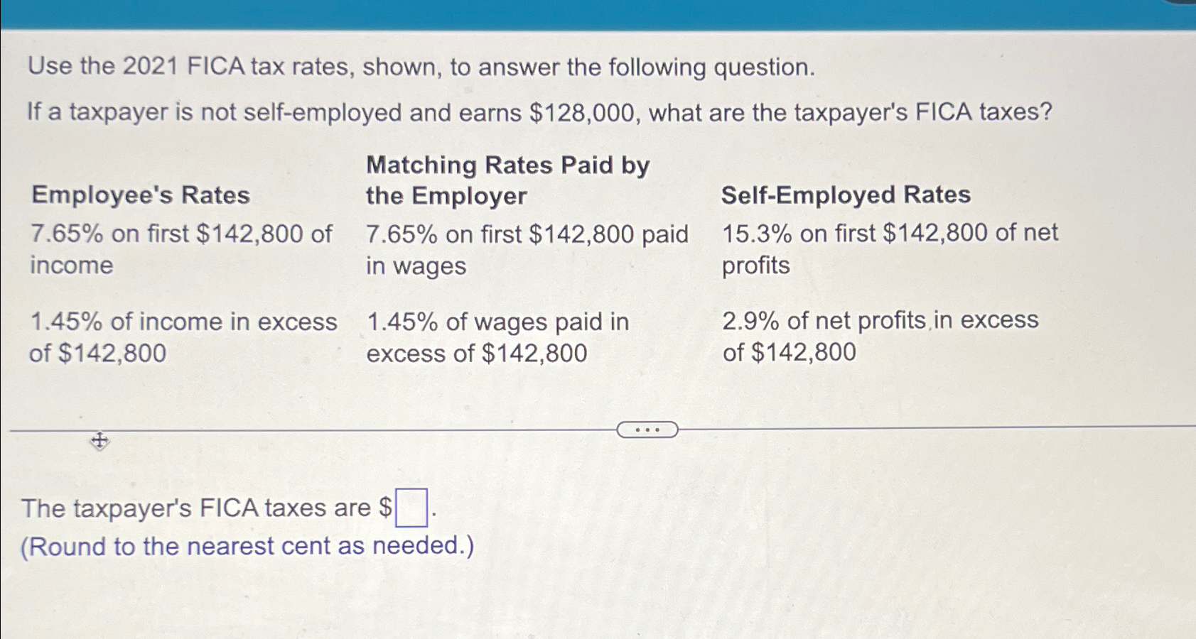 Solved Use the 2021 ﻿FICA tax rates, shown, to answer the | Chegg.com